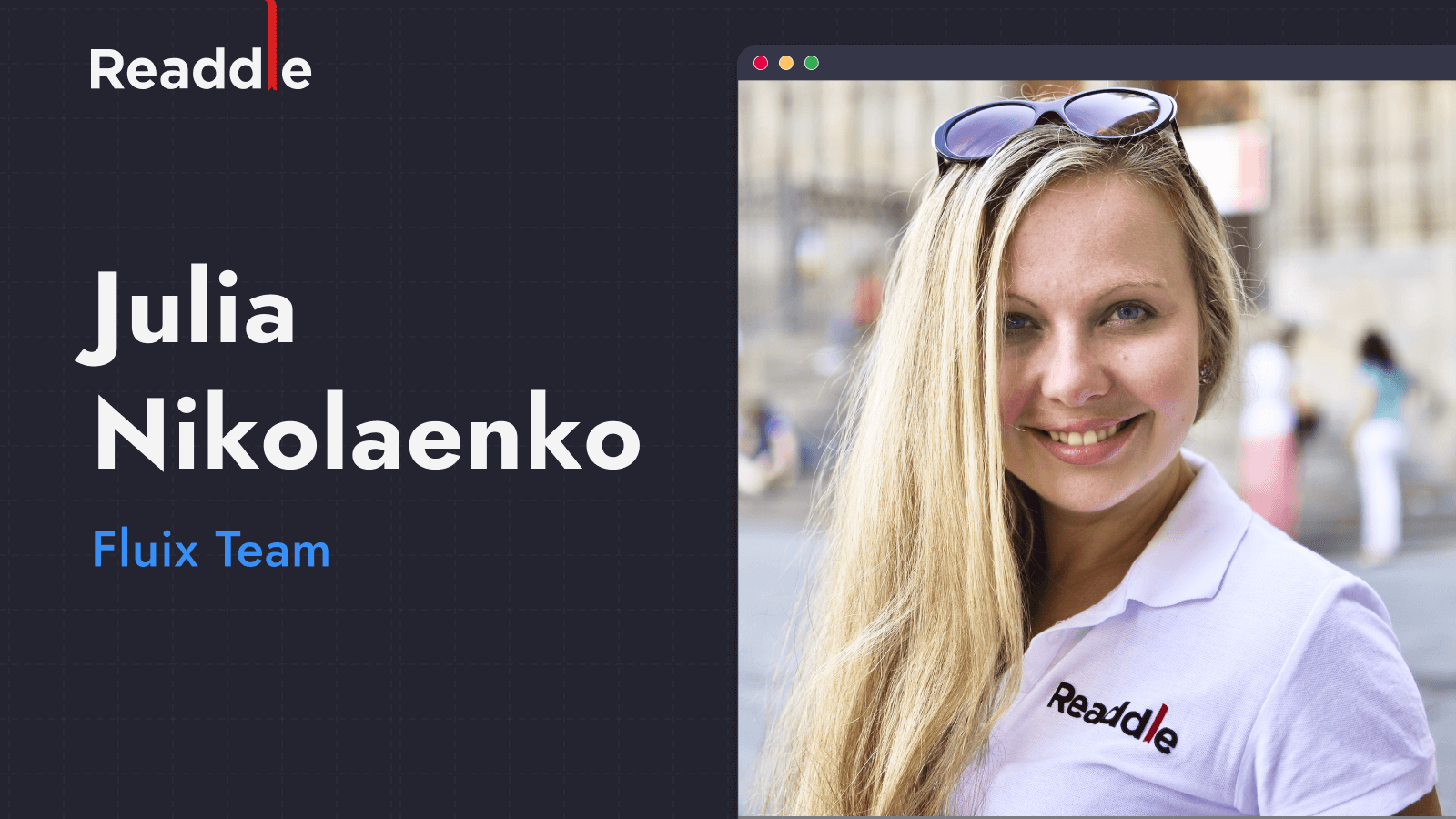 Julia Nikolayenko, Executive Director at Fluix, about the diverse team ...